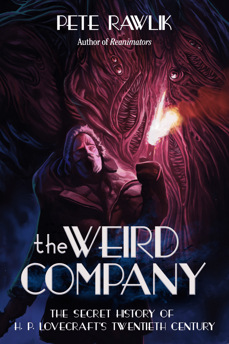 “The Weird Company” (sequel to “Reanimators”) available today! – The ...