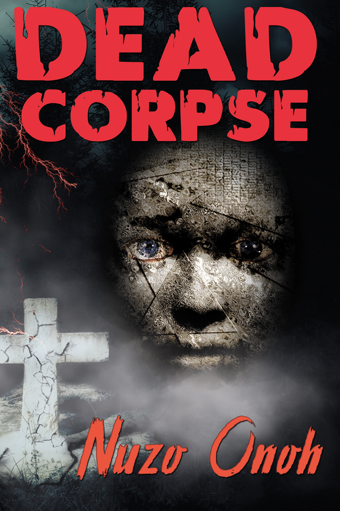 African Horror Returns with Nuzo Onoh’s “Dead Corpse” – The Lovecraft eZine